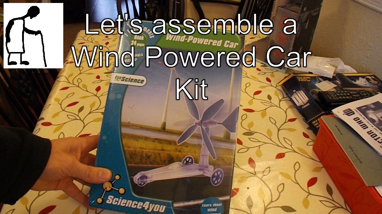 Let's assemble a Wind Powered Car Kit FULL LENGTH VIDEO - YouTube
