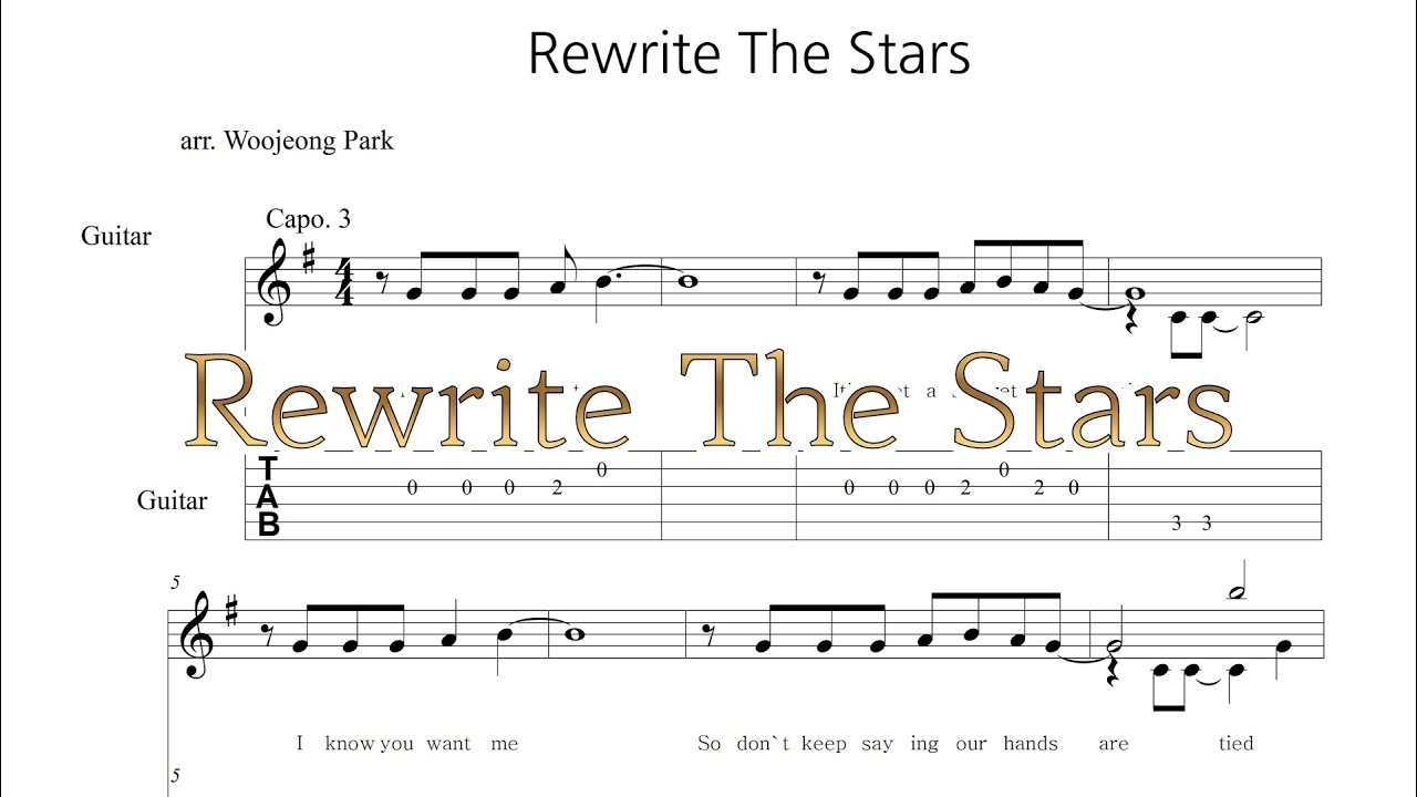 [Guitar Tab 기타 타브 악보] Rewrite The Stars (The Greatest Showman OST ...