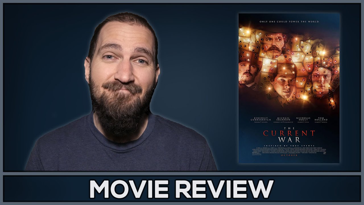 The Current War - Movie Review - (No Spoilers) - YouTube