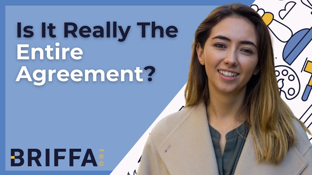 Entire Agreement Clauses EXPLAINED | Intellectual Property Law | Briffa ...