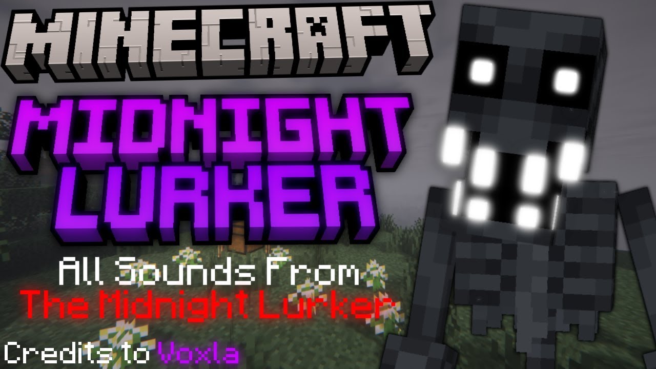 Minecraft: The Midnight Lurker - Sound effects - YouTube
