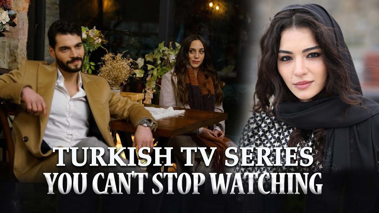5 Turkish TV Series You Can't Take Your Eyes Off With Subtitles - YouTube