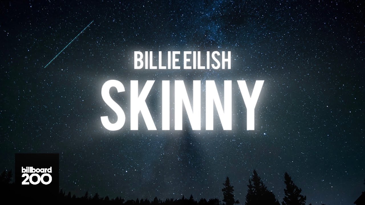Billie Eilish - Skinny (Lyric Video) - YouTube