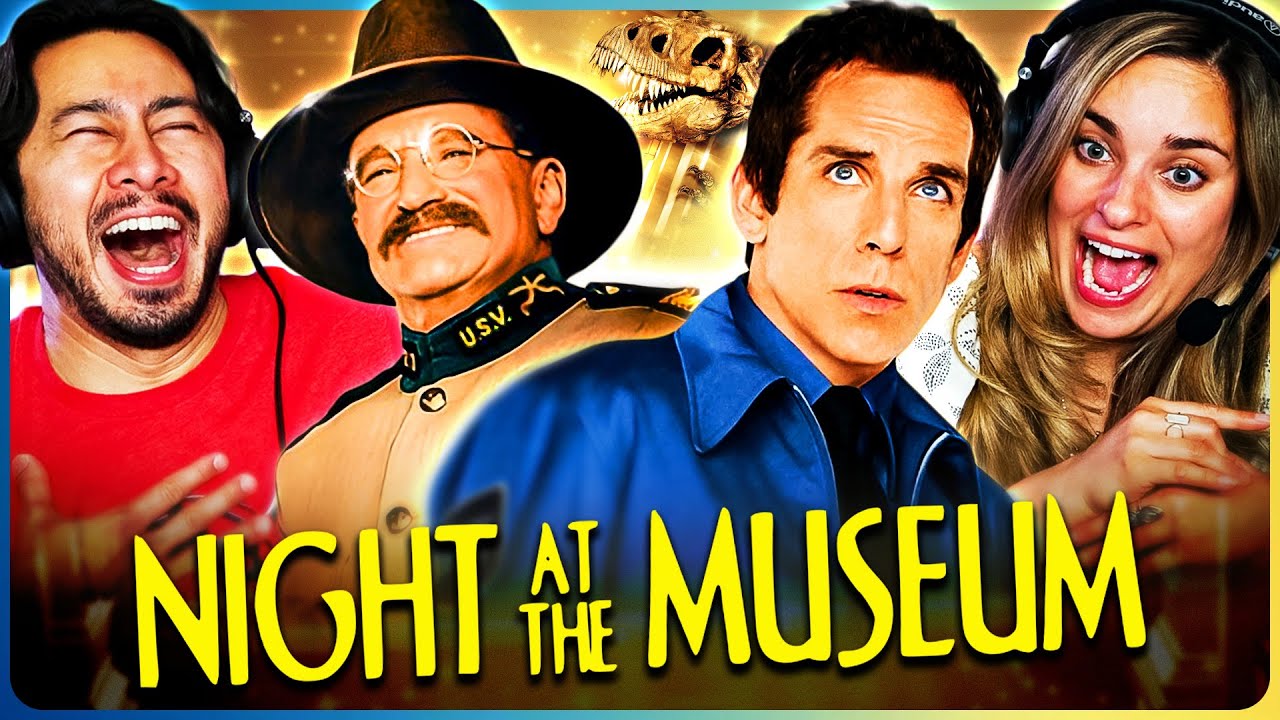 NIGHT AT THE MUSEUM (2006) Movie Reaction! | First Time Watch! | Ben ...