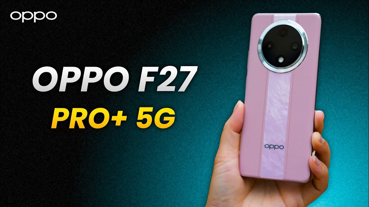 oppo f27 pro plus 5g🔥 - India Launch | oppo f27 pro plus specifications ...