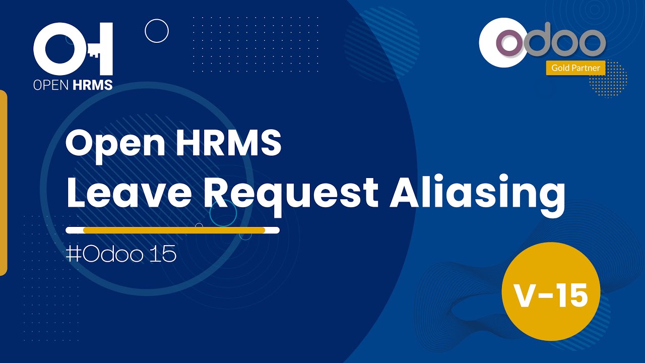 Open HRMS Leave Request Aliasing | Open HRMS App | Odoo 15 - YouTube