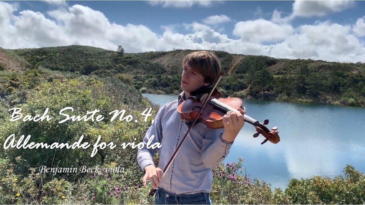Bach Cello Suite No.4: Allemande for viola solo - Benjamin Beck (2020 ...