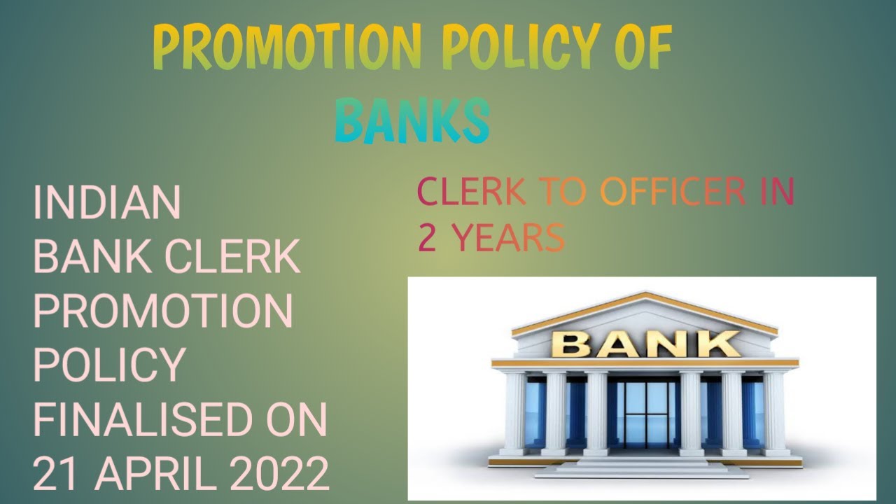 PROMOTION POLICY OF BANKS. # CLERK TO OFFICER - YouTube