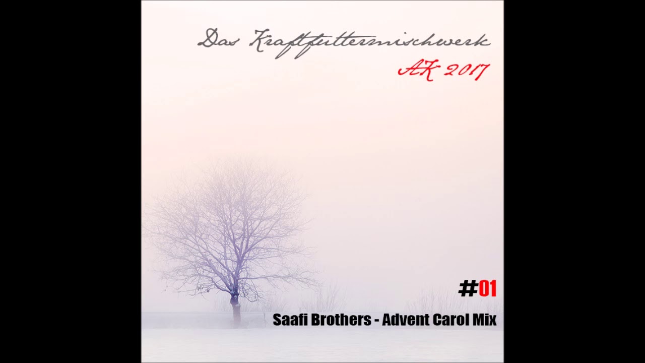 Saafi Brothers | Advent Carol Chillout Mix (2017) - YouTube