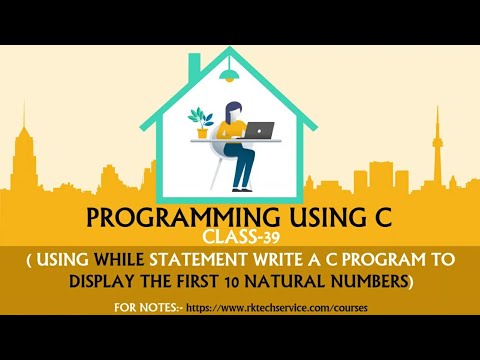 PROGRAMMING USING C CLASS-39 (While statement examples) - YouTube