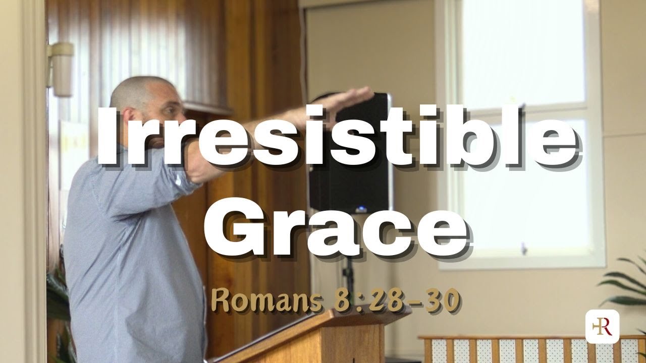 Irresistible Grace - YouTube