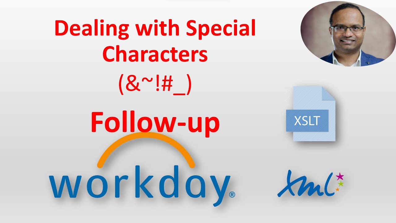 Workday - Dealing with Special Characters - Follow-Up - YouTube