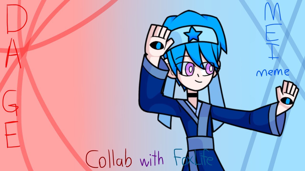 Da Ge Mei Meme (Collab with @FoxLifesurfes6821 ) - YouTube