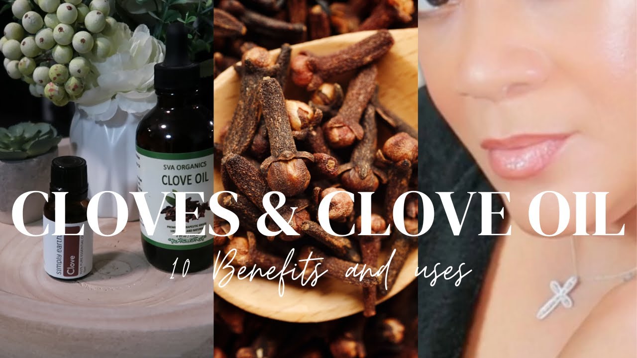 10 BENEFITS AND USES OF CLOVES - YouTube