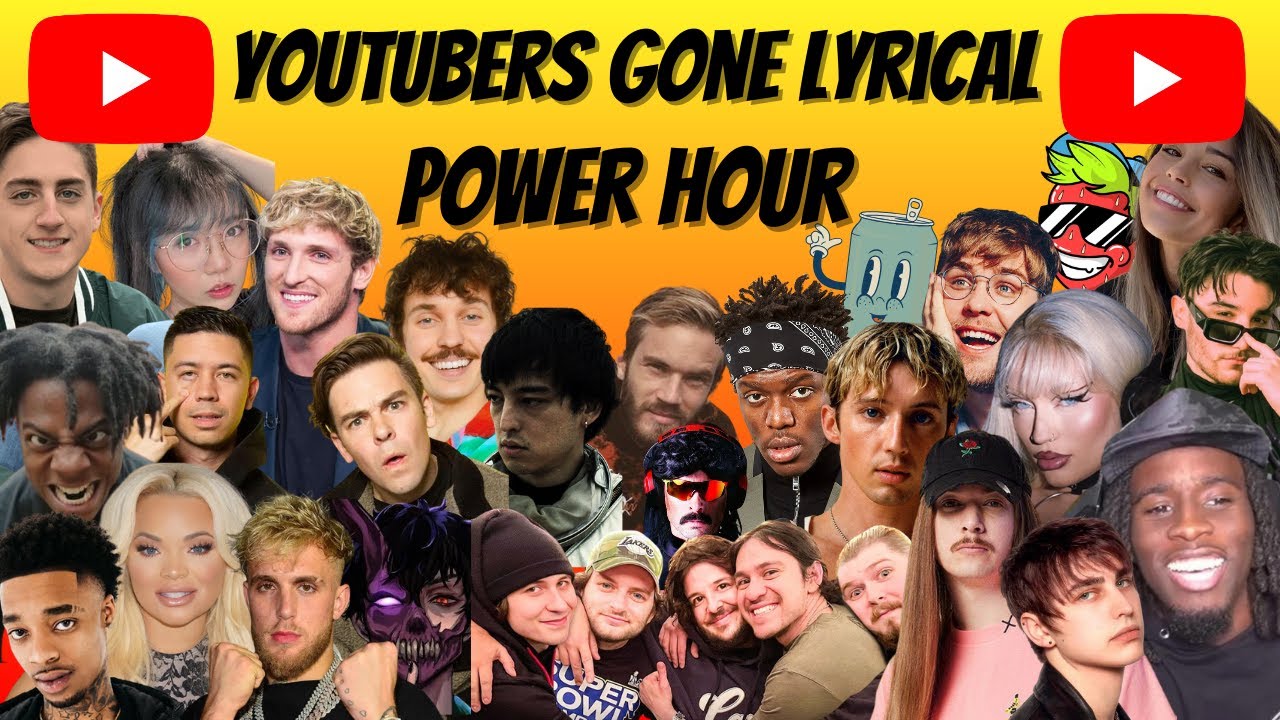 Youtubers Gone Lyrical Power Hour Youtube