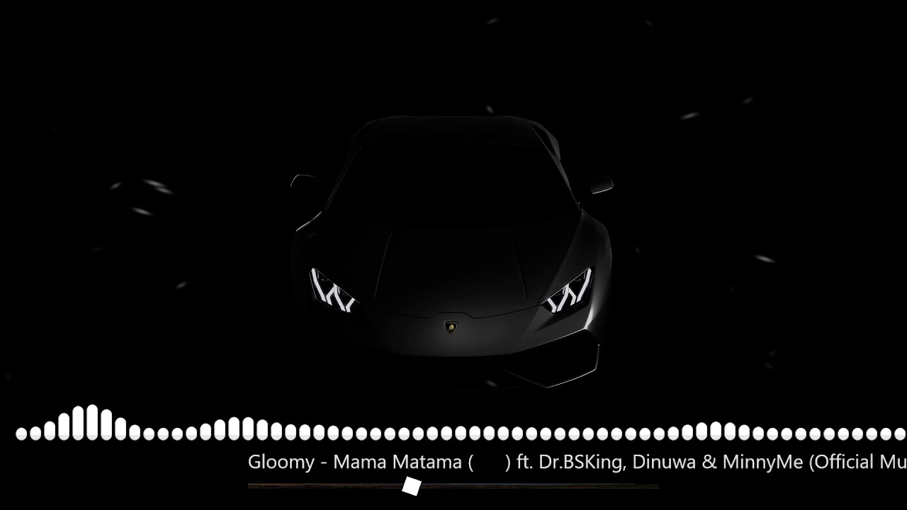 Gloomy Mama Matama ft Dr ( official rap song ) [ song 4 u ] - YouTube