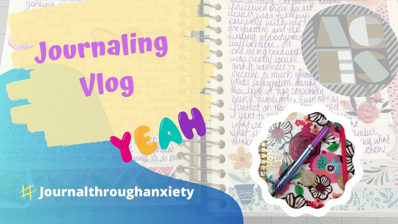 Journaling Vlog: Journal with me | ACES | Journaling through Anxiety ...