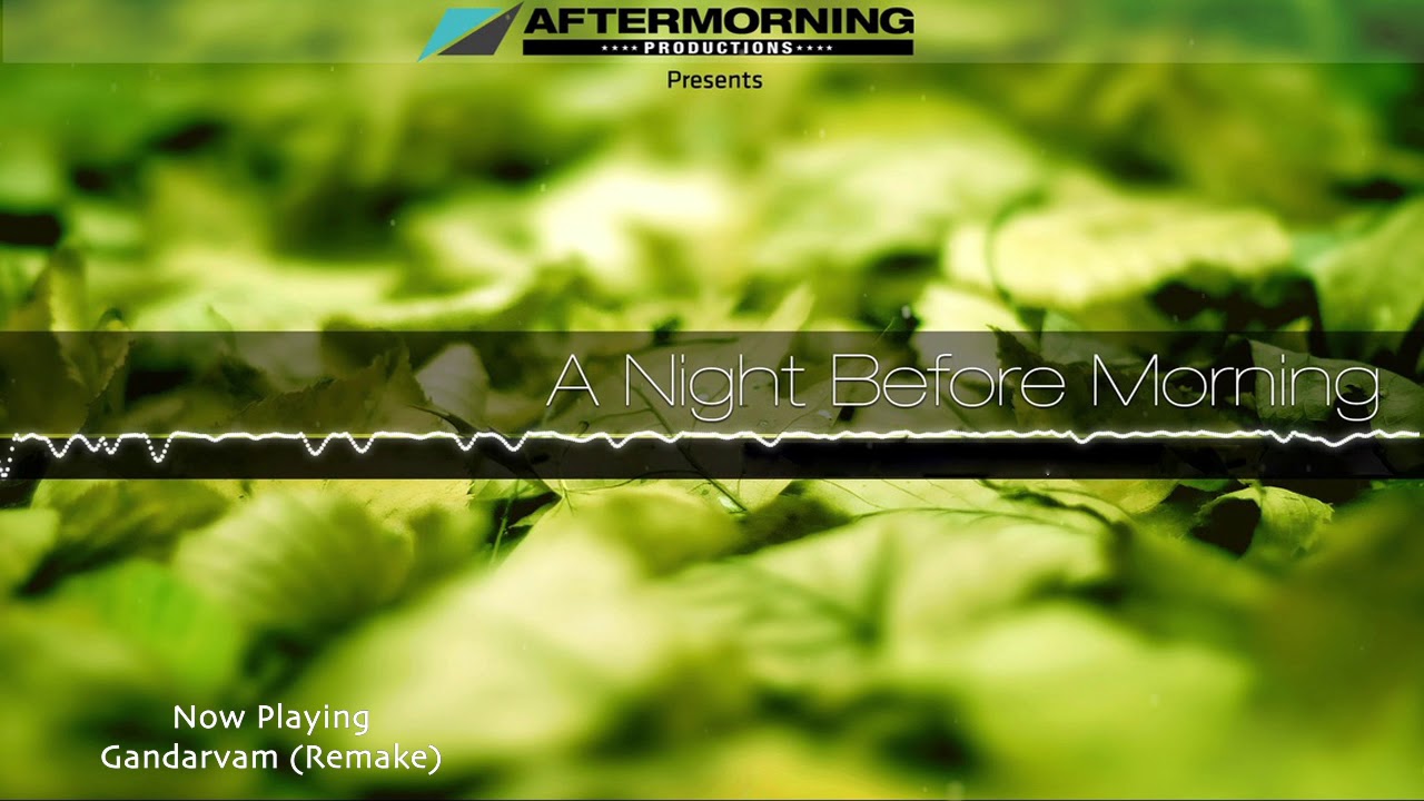 A Night Before Morning - Aftermorning Productions - YouTube