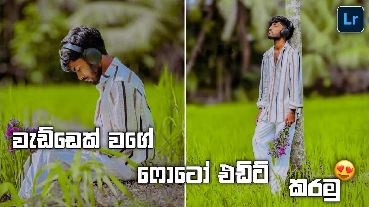 Lightroom Best Photo Editing Sinhala | Lightroom Cinematic Preset ...