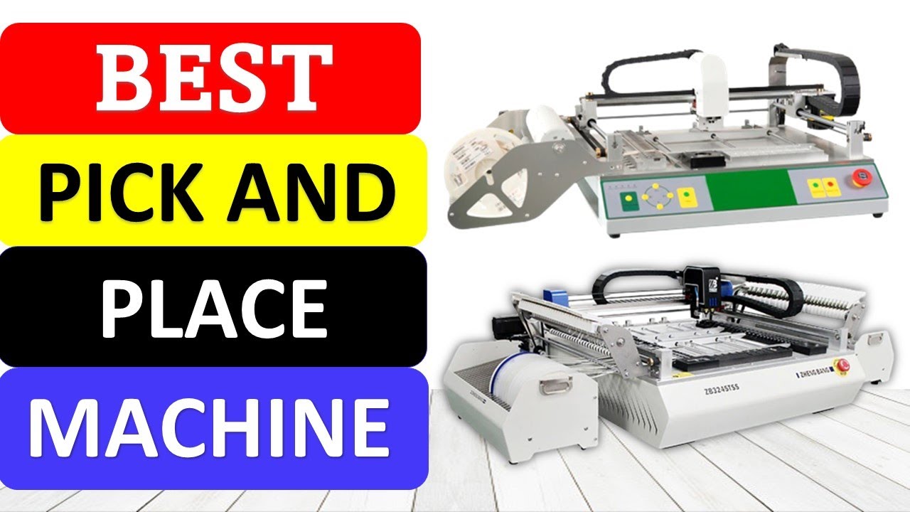 TOP 10 Best Pick and Place Machine in 2022 - YouTube