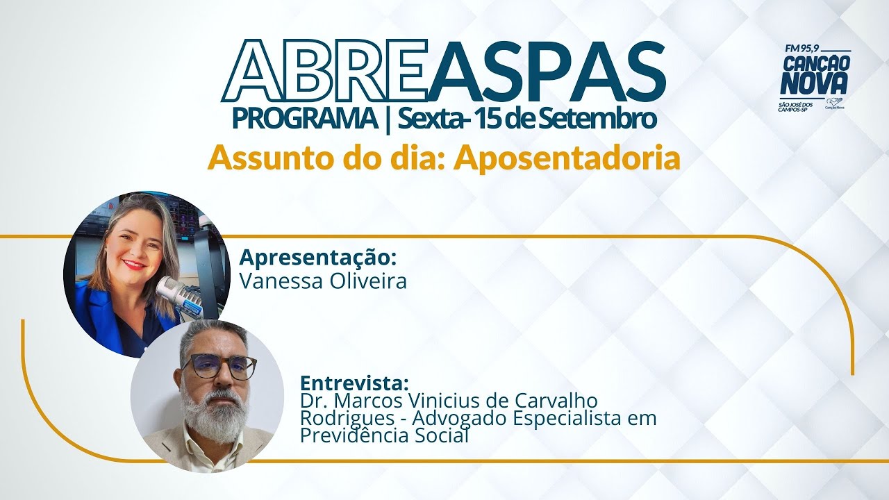PROGRAMA ABRE ASPAS | 15 DE SETEMBRO | APOSENTADORIA - YouTube