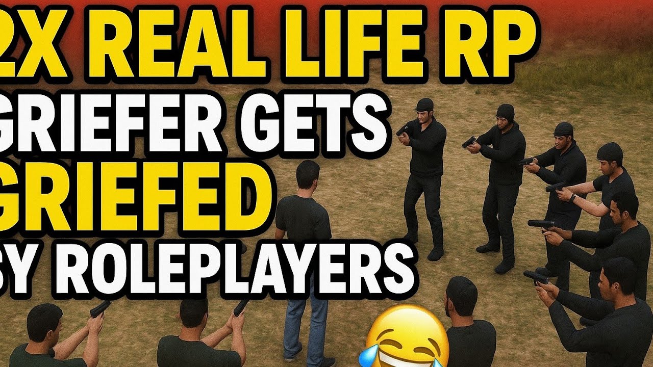 2X REAL LIFE RP | Griefer Gets Griefed by Roleplayers 😂 | Justice ...