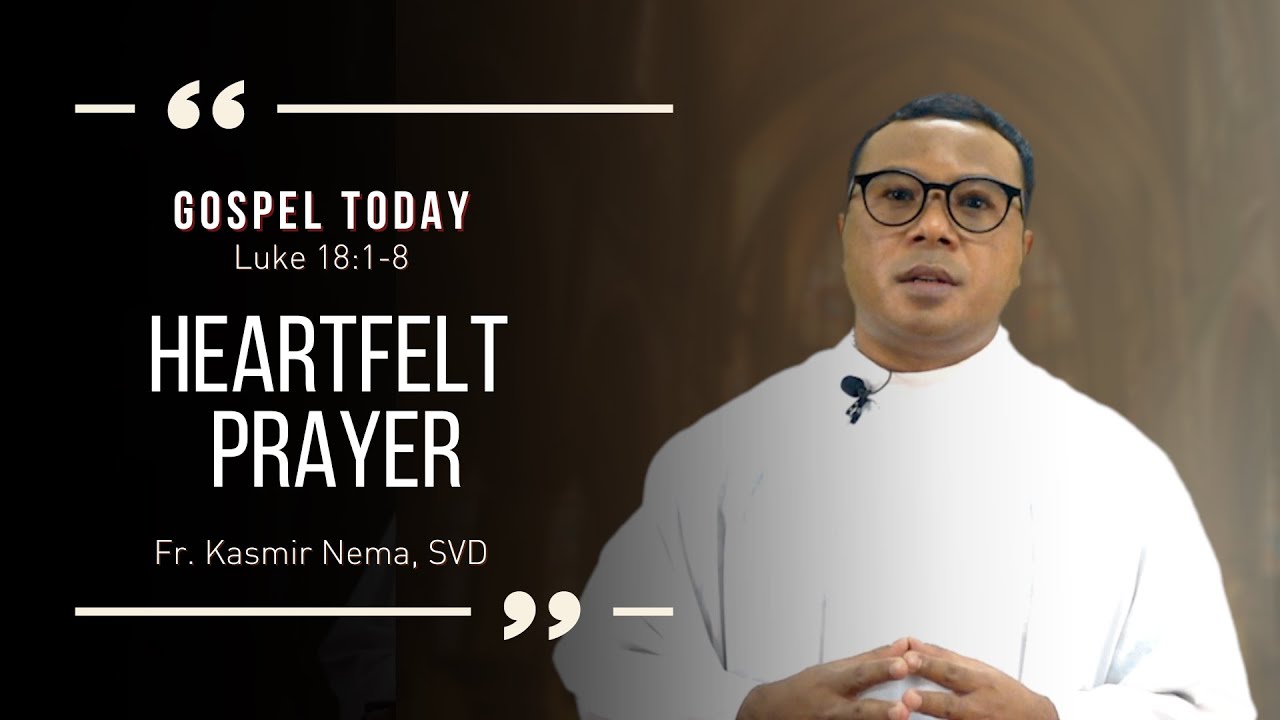 HEARTFELT PRAYER | HOMILY OF THE DAY | November 18, 2023 - YouTube