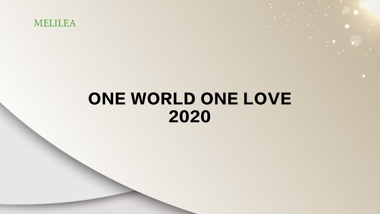 ONE WORLD ONE LOVE KL 2020 - YouTube