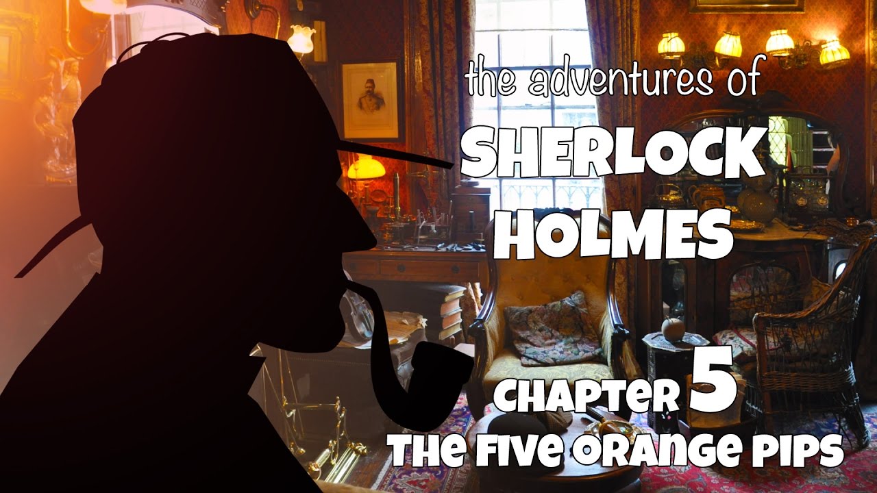 The adventures of Sherlock Holmes audiobook | The five orange pips ...