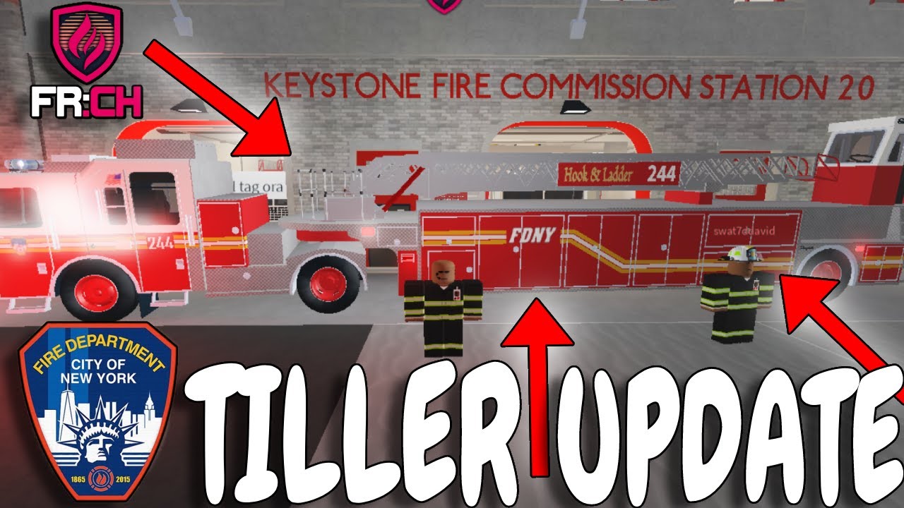 FDNY TILLER UPDATE!! Roblox FRCH - YouTube