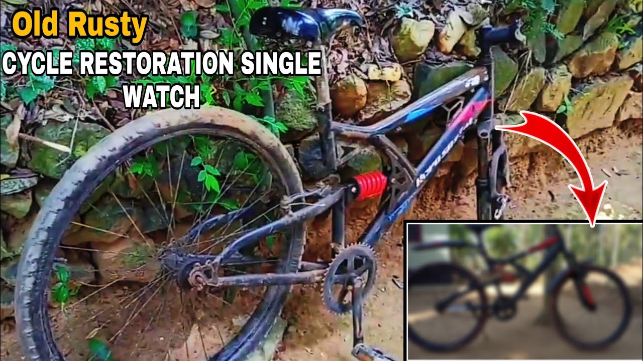 Old Rusty Cycle Restoration Single watch ,Cycle Restoration ,Ec4Tech ...