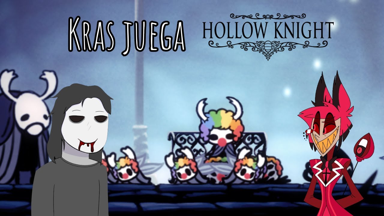 Kras juega Hollow Knight por primera vez en su vida (le van a romper el ...