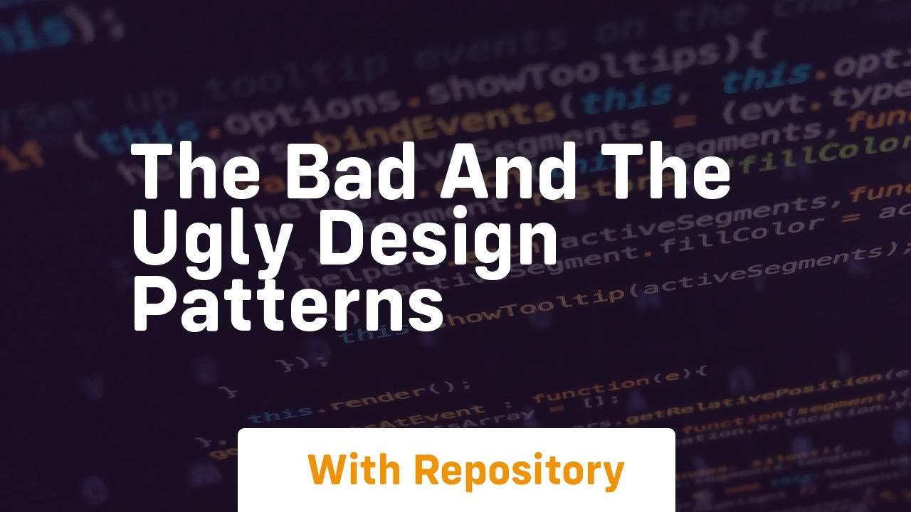 The bad and the ugly design patterns - YouTube