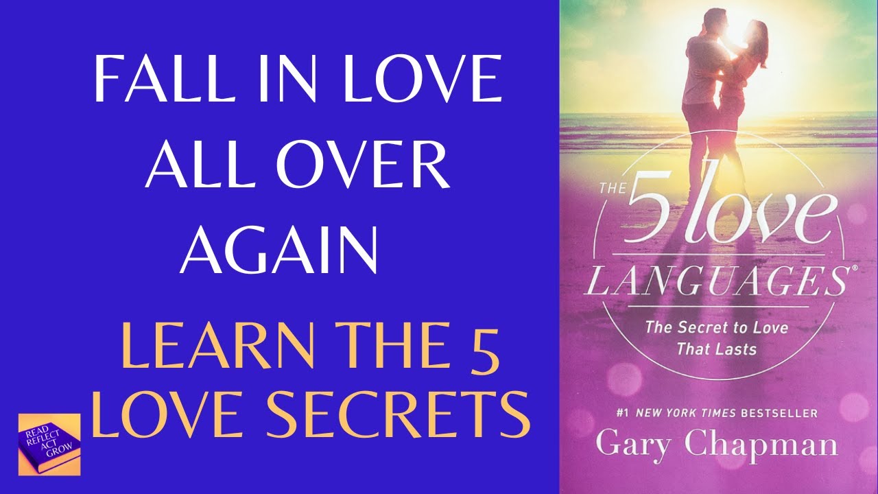 The 5 Love Languages (Detailed Book Summary) by Gary Chapman - Find ...