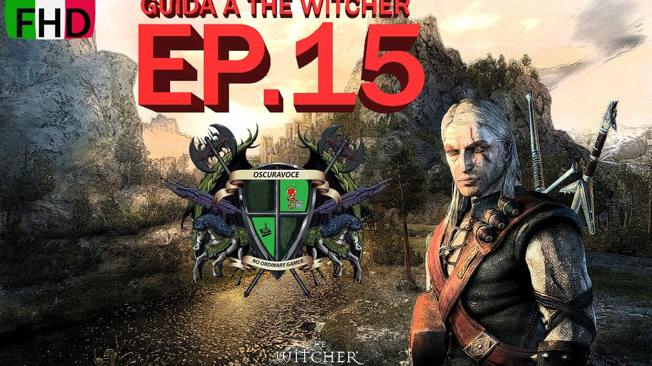 GUIDA A THE WITCHER - Ep.15 - THE KEY AND LOCK [parte.1] - YouTube
