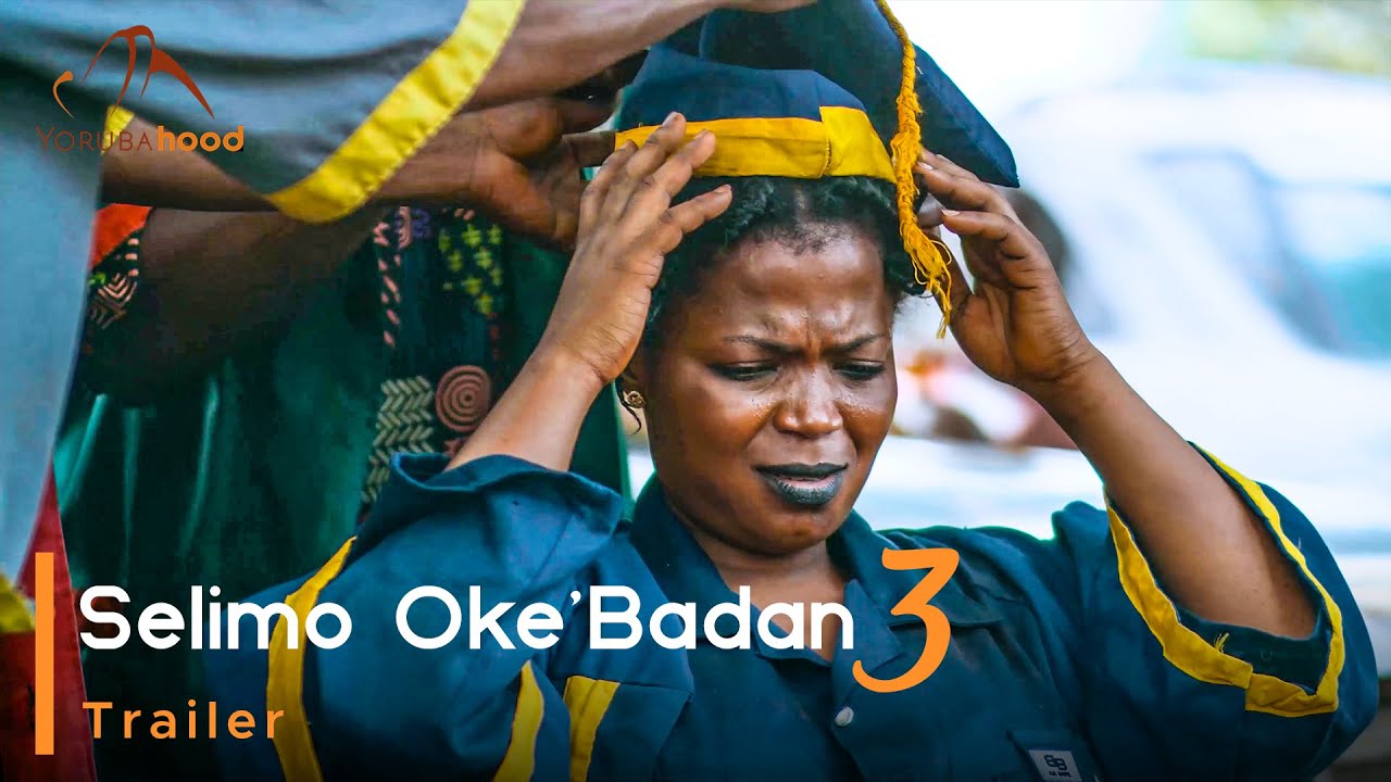 Selimo Oke' Badan Part 3 - Yoruba Latest 2024 Movie Now Showing On ...
