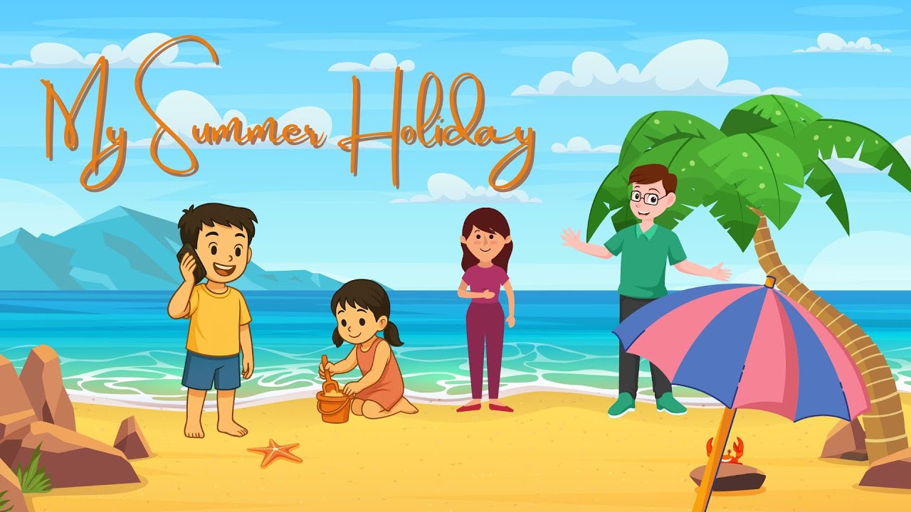 ☀️ My Summer Holiday | English Speaking Practice for Kids | Fun Summer ...