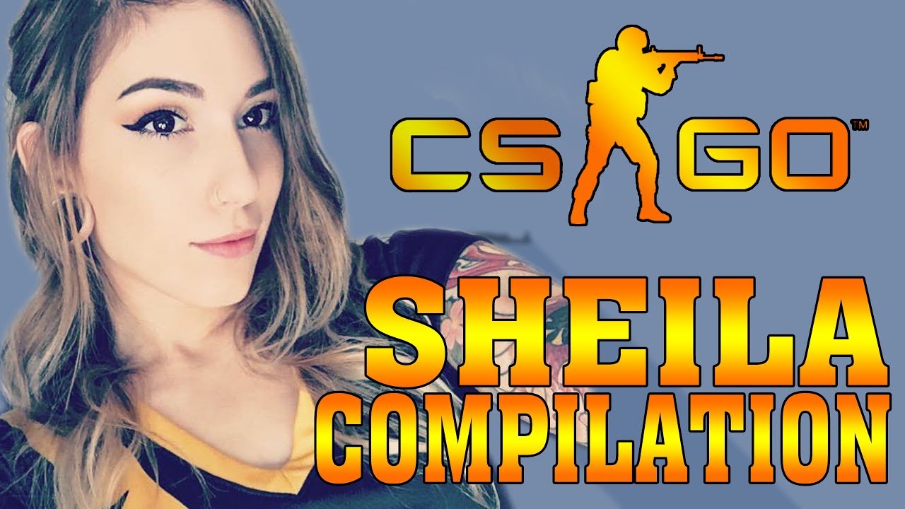 CS:GO - Best Female Pro Player: Best of SHEILA #6 - YouTube