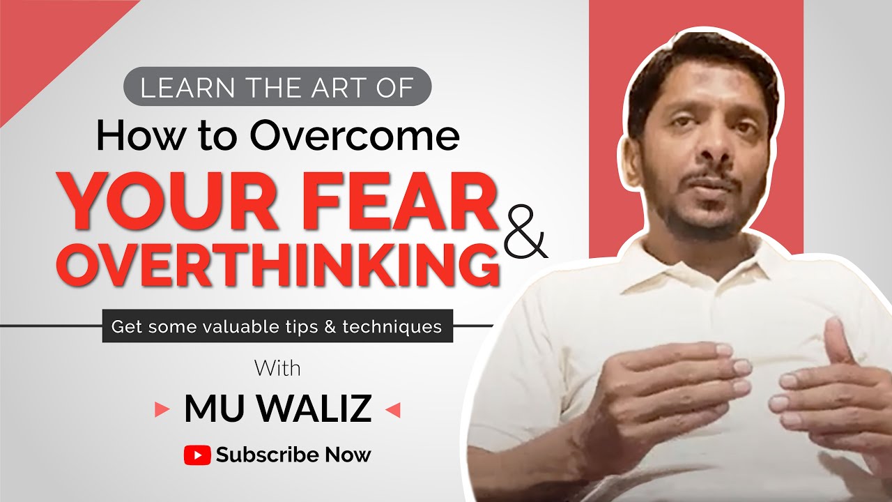 FEAR AND OVERTHINKING Pt -1 | The Overthinking Cure | اندر کا ڈر اور ...