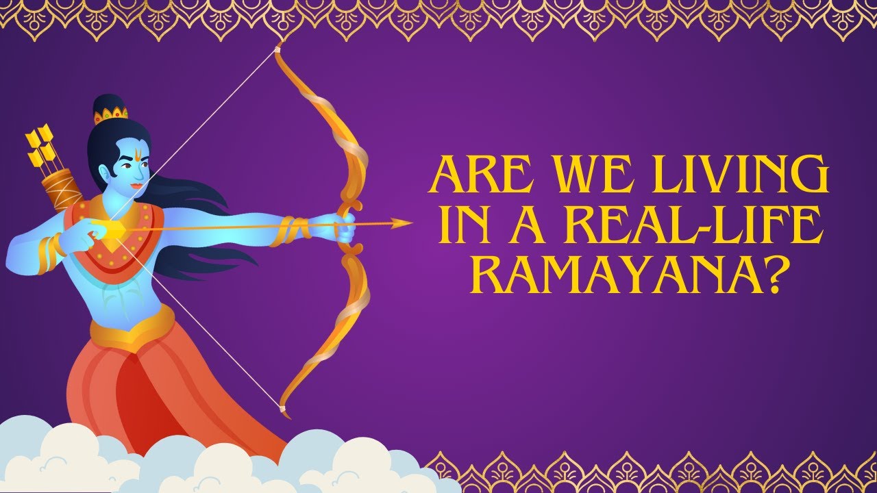 Are We Living in a Real-Life Ramayana? - YouTube