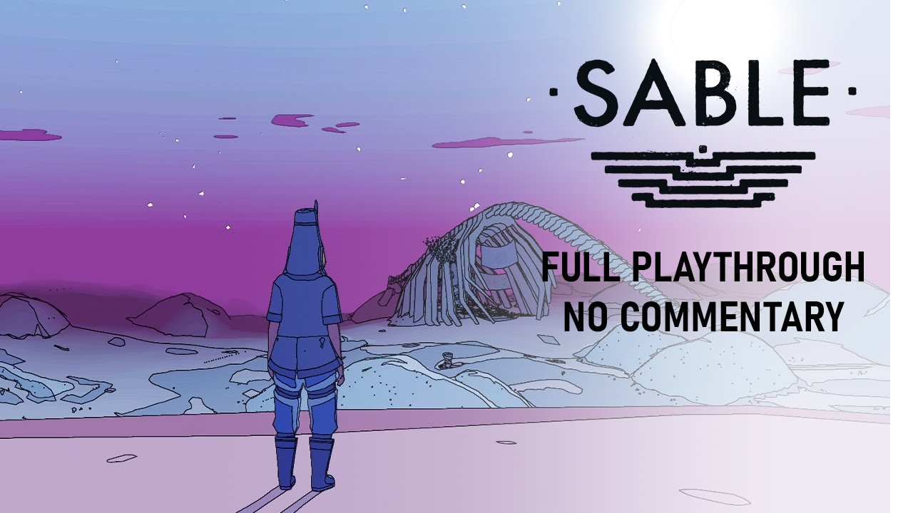 Sable - PC - 2021 - Full Playthrough - No Commentary - Part 8 - YouTube