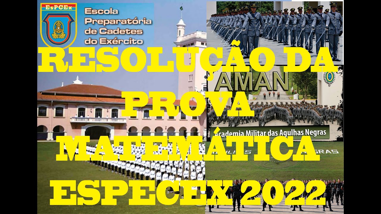 Prova da EsPCEx 2022 - 2023 - Questões de Matemática - YouTube