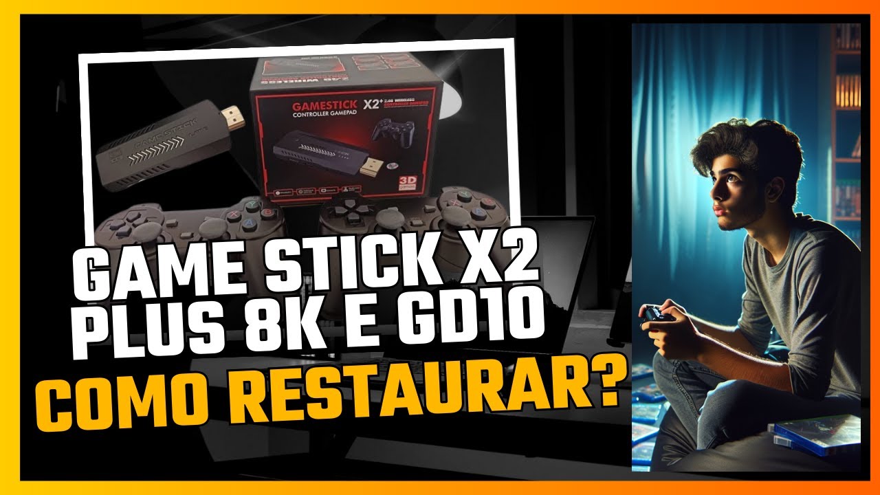 Aprenda Restaurar o Game Stick X2+ 8K 3D Lite Passo a Passo - Serve no GD10 - YouTube