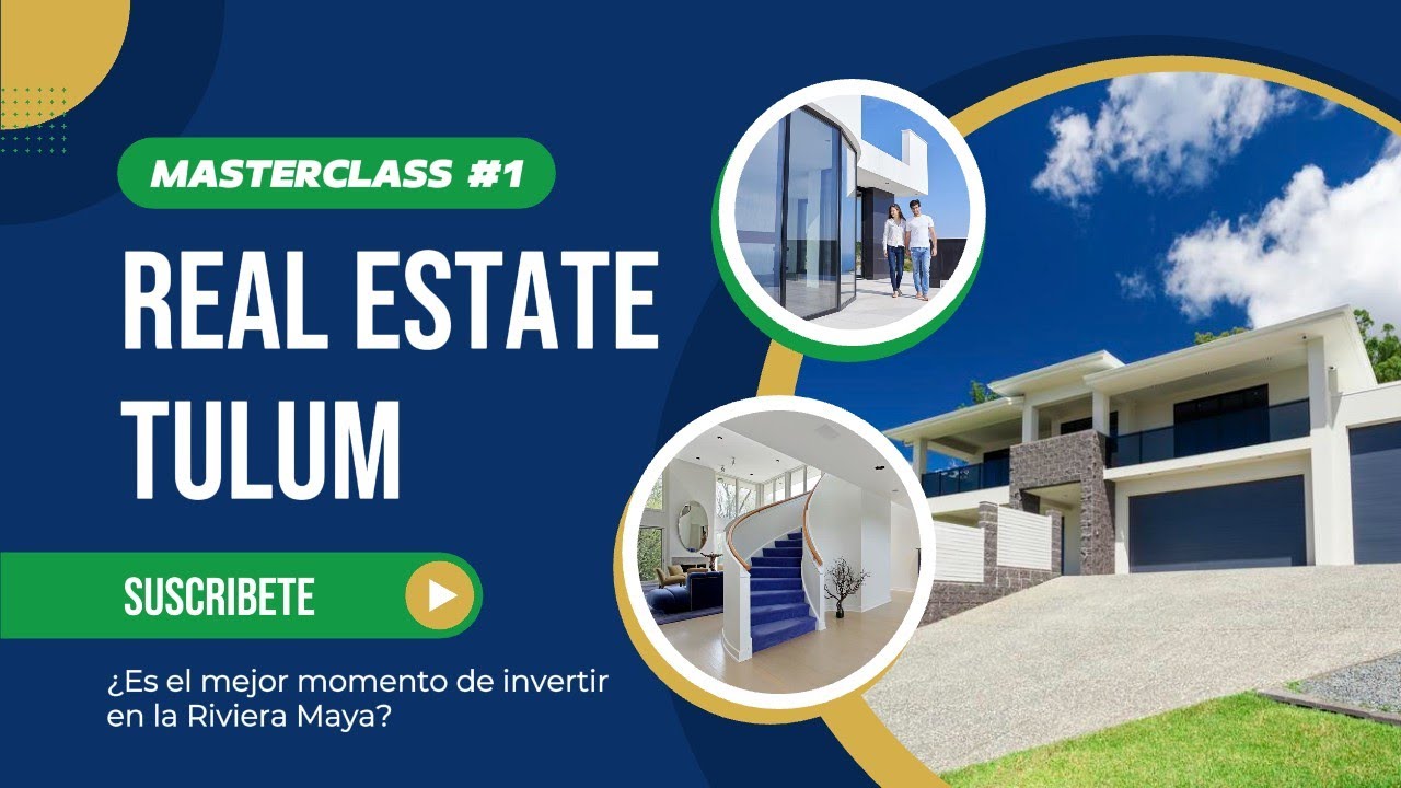 MASTERCLASS #1 🚨 ¿Cómo invertir en la RIVIERA MAYA? 🤑🏡 [Sector inmobiliario]💫💰 REAL ESTATE - YouTube
