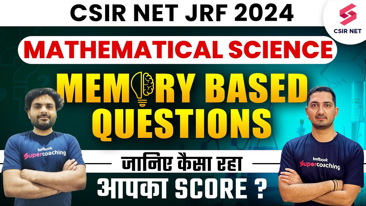 Csir Net July 2024 Analysis Mathematical Science Memory Based Questions Raman Sir Ankit