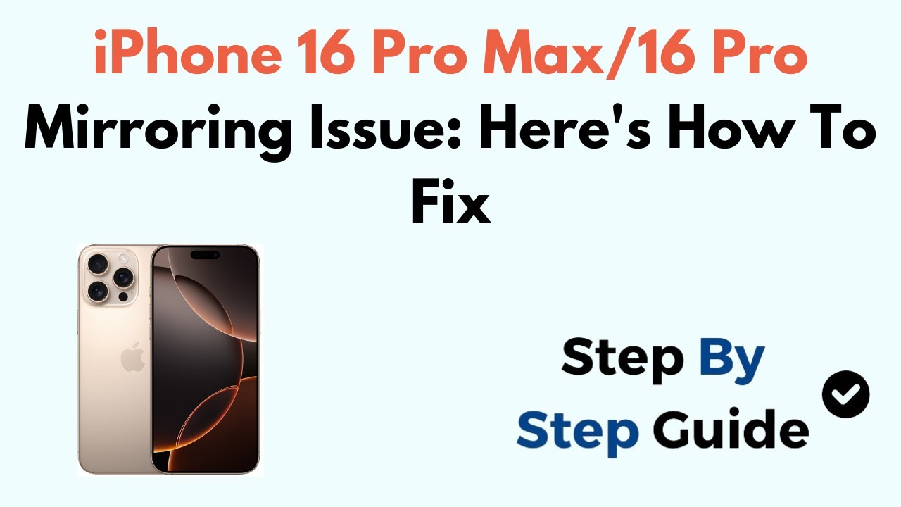 iPhone 16 Pro Max/16 Pro Mirroring Issue: Here's How To Fix - YouTube