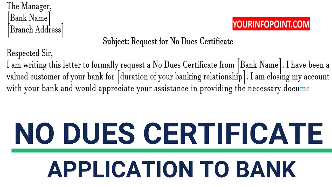 Application To Bank Manager For No Dues Certificate Request Letter application-to-bank-manager-for-no-dues-certificate-request-letter