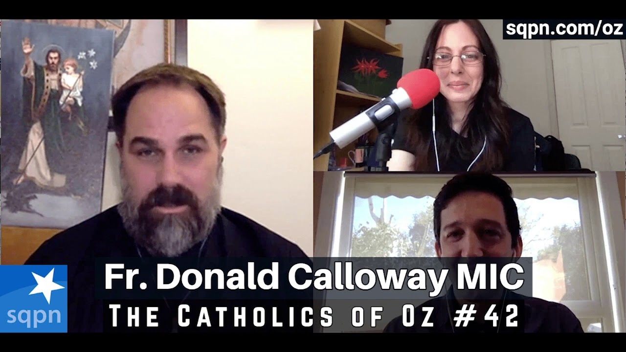 Fr. Donald Calloway, MIC - The Catholics of Oz - YouTube