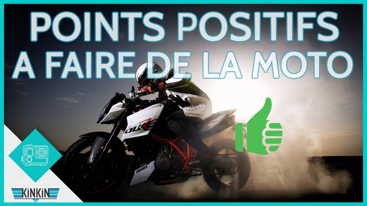 LES POINTS POSITIFS À FAIRE DE LA MOTO - YouTube