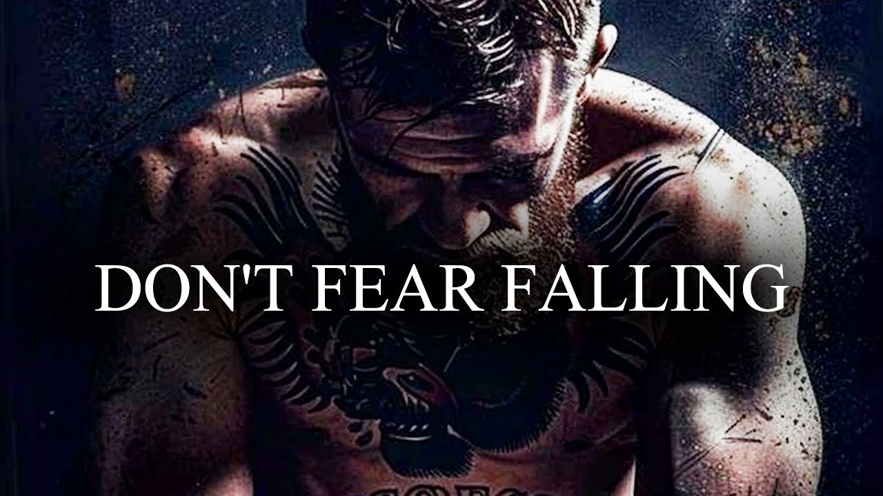DON'T FEAR FALLING, FEAR NOT TRYING - Best Motivational Video Speech ...